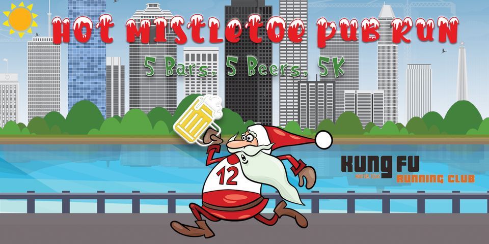 2022 Hot Mistletoe Pub Run by Kung Fu Running Club at Kung Fu Running ...