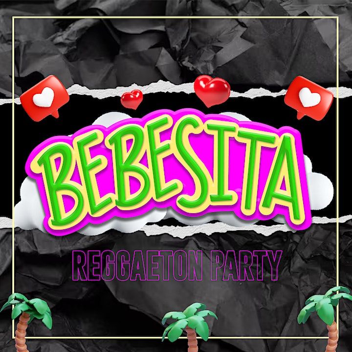 BEBESITA REGGAETON PARTY | PERREO, DEMBOW, CUMBIA Y MAS! at La Katrina ...