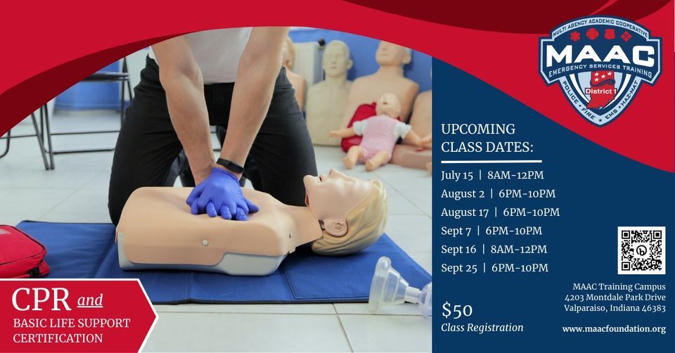 CPR & Basic life Support Certification Class | MAAC Foundation, Valparaiso, IN | July 15, 2023