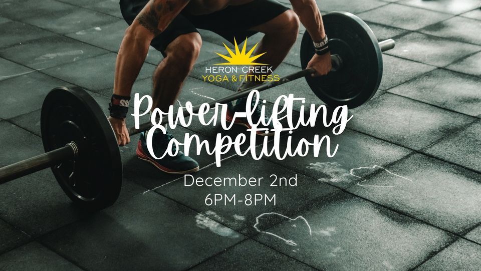 The Winter Liftoff (Powerlifting Competition) | Heron Creek Yoga ...
