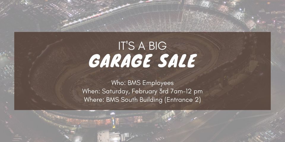 BMS Employee Garage Sale at Bristol Motor Speedway - South Building on ...
