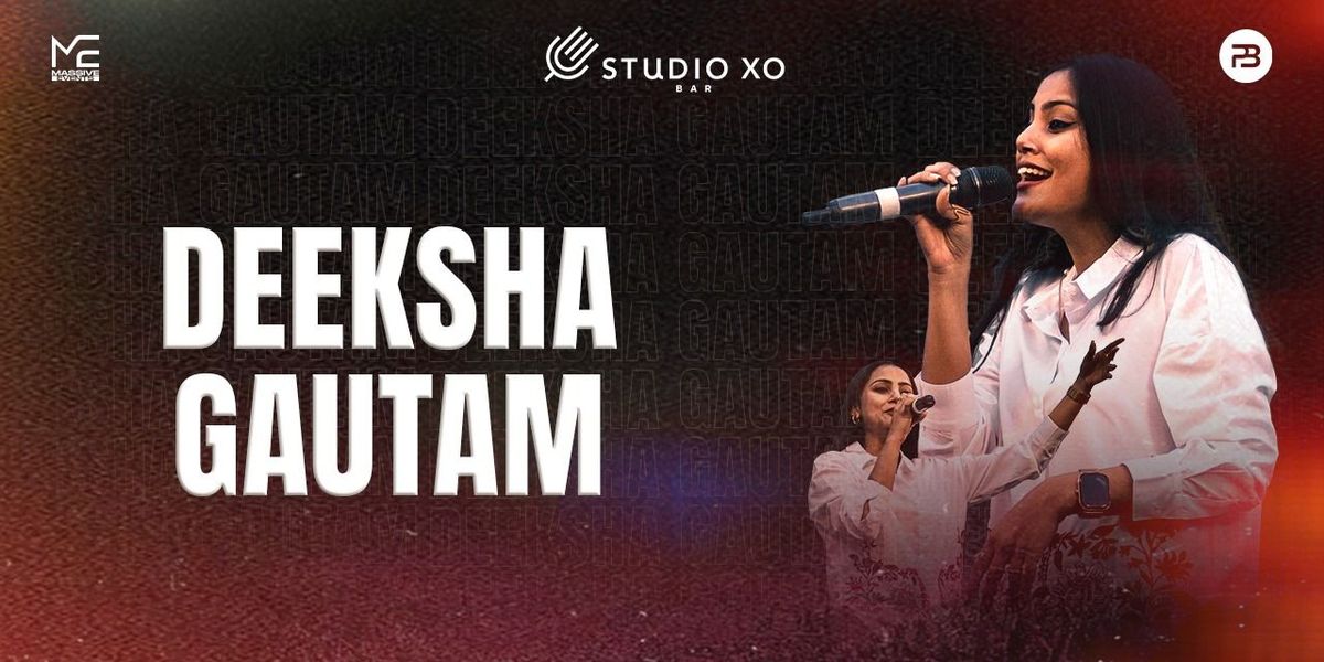PokerBaazi Presents Deeksha Gautam Perfomance Live | Studio XO Bar ...