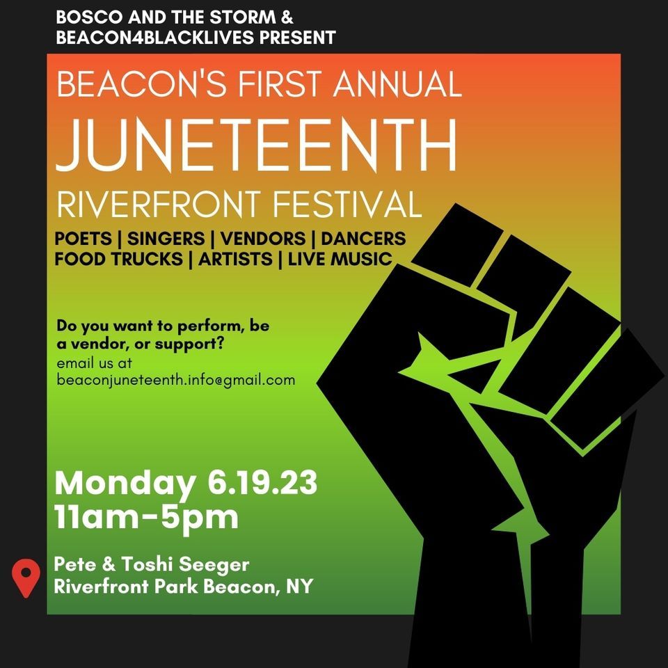 1st Juneteenth River Front Festival | Riverfront Park Beacon NY | June 19, 2023