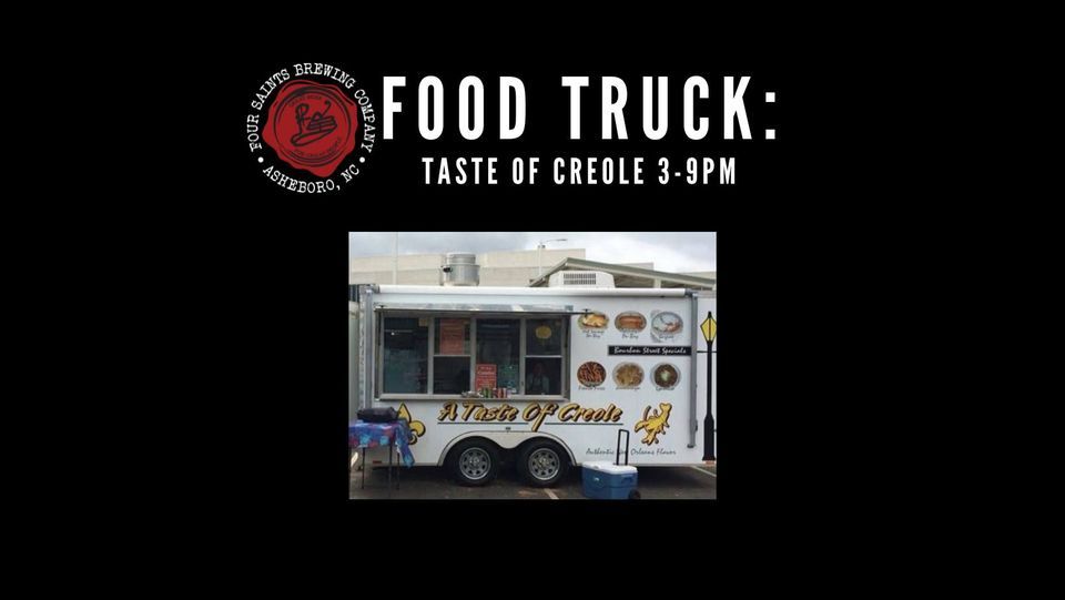 Food Truck: Taste of Creole Concessions! at Four Saints Brewing Company ...