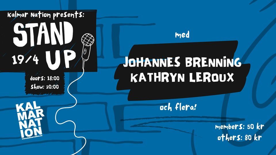 STAND UP AT KALMAR: Johannes Brenning & Kathryn LeRoux at Kalmar nation ...