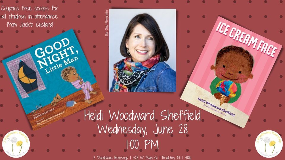 Heidi Woodward Sheffield Visit | 2 Dandelions Bookshop, South Lyon, MI ...