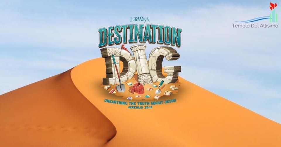 Destination Dig VBS 2022 PARTY | EBV 2022 FIESTA | 1519 E 15th St ...